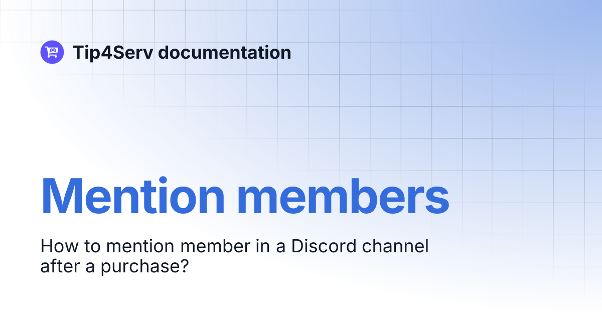 Mention members | Tip4Serv documentation