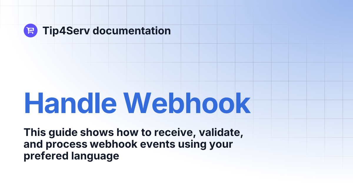Handle Webhook | Tip4Serv documentation