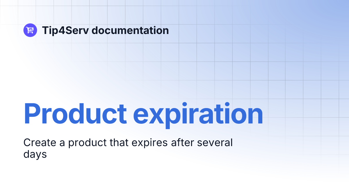 Product expiration | Tip4Serv documentation