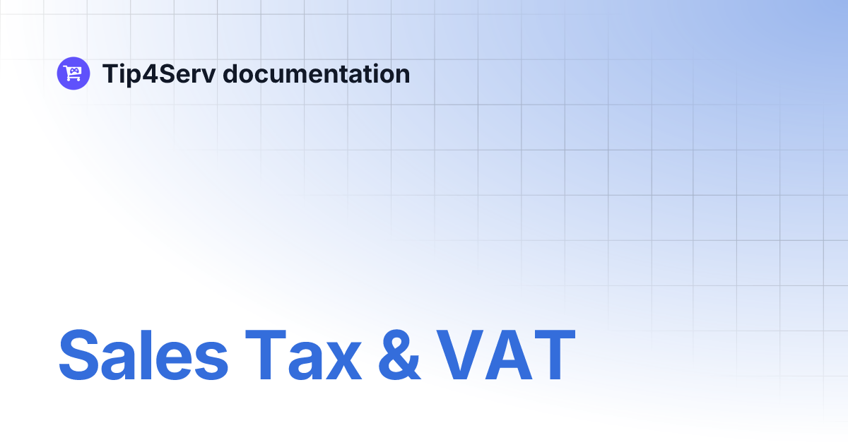 Sales Tax & VAT | Tip4Serv documentation