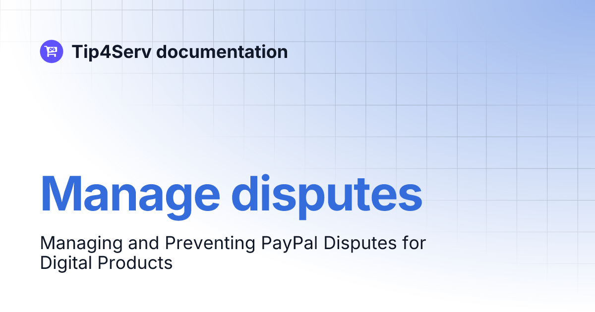 Manage disputes | Tip4Serv documentation