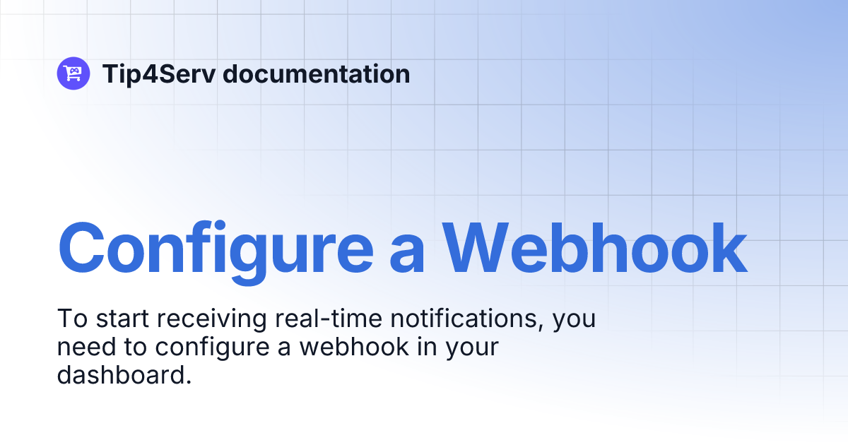 Configure a Webhook | Tip4Serv documentation