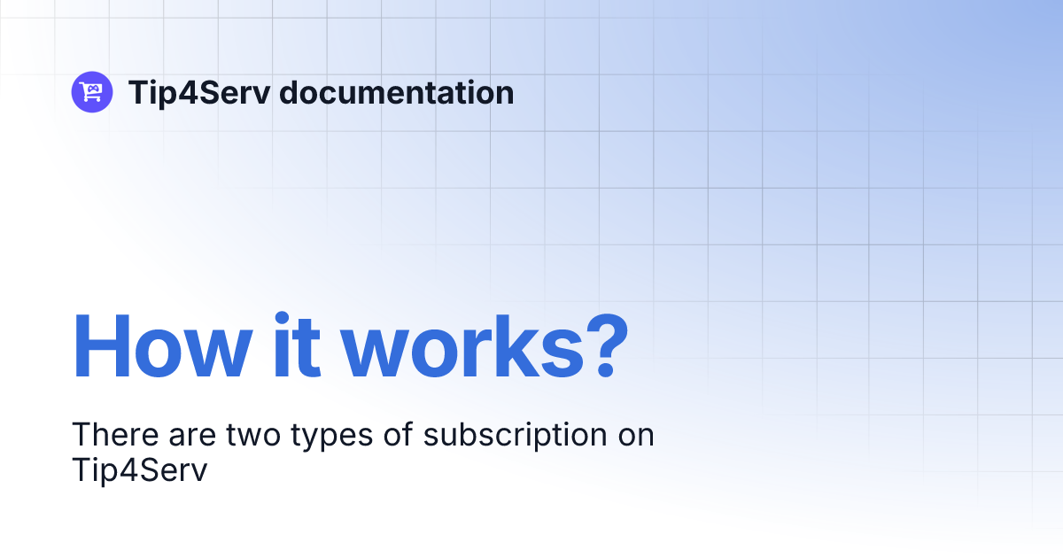 How it works? | Tip4Serv documentation