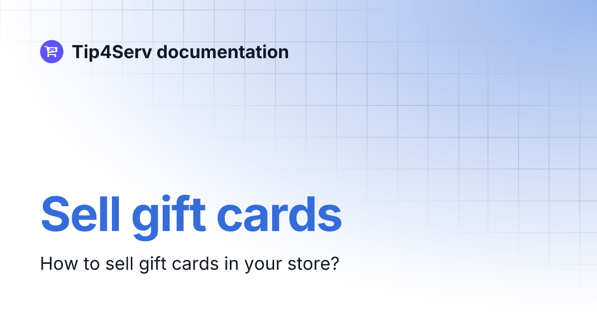 Sell gift cards | Tip4Serv documentation