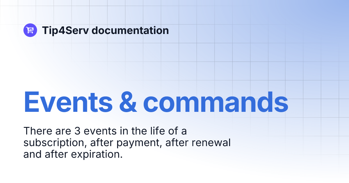 Events & commands | Tip4Serv documentation